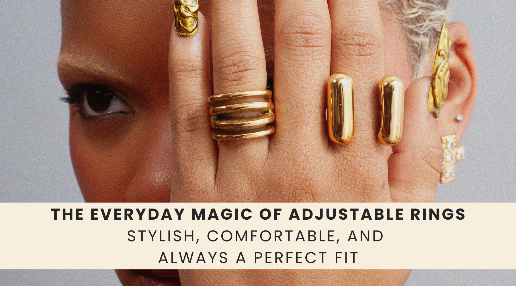 The Magic of Adjustable Rings: Comfort Meets Style